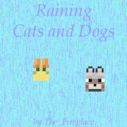 Raining Cats and Dogs - Minecraft Mods - CurseForge