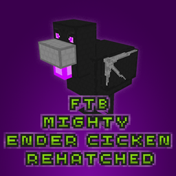 FTB Mighty Ender Chicken Rehatched - [NEOFORGE] Mighty Ender Chicken Rehatched 21.1.4 ...