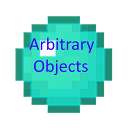 Arbitrary Objects (0.5a) - Files - Minecraft Mods - CurseForge