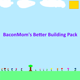 BaconMom's Better Building Pack - Minecraft Modpacks - CurseForge