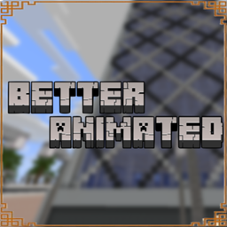 Better Animated - Files - Minecraft Resource Packs - CurseForge