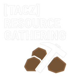 [TACZ] Resource Gathering - Minecraft Mods - CurseForge