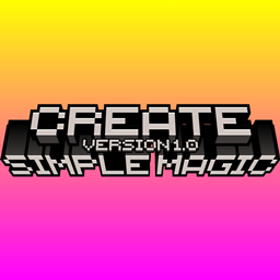 Create Simple Magic - Minecraft Modpacks - CurseForge