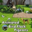 Animated Bird Flock Spawner - Pigeons ~ Bird ~ Animal ~ Pigeon ~ Pet ...