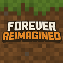 Forever - Reimagined - Minecraft Modpacks - CurseForge