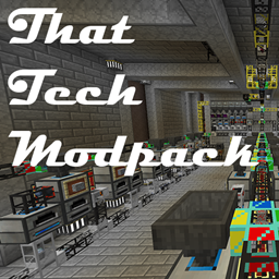 That Tech Modpack - Minecraft Modpacks - CurseForge