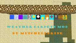 Weather Carpets Mod - Minecraft Mods - CurseForge