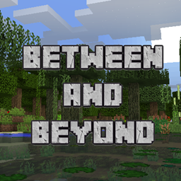 Between and Beyond - Minecraft Modpacks - CurseForge