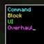Command Block UI Overhaul - Files - Minecraft Mods - CurseForge