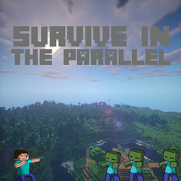Survive in The Parallel - Minecraft Modpacks - CurseForge