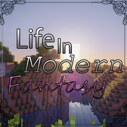 Life in Modern Fantasy - Minecraft Modpacks - CurseForge