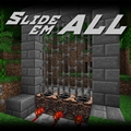 Slide'em ALL - Mods - Minecraft - CurseForge