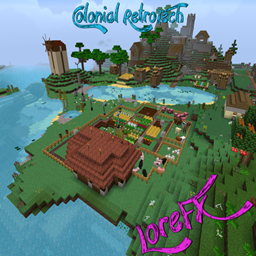 LoreFX Colonial Retro-Tech - Minecraft Modpacks - CurseForge