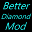Better Diamond Mod - Minecraft Mods - CurseForge
