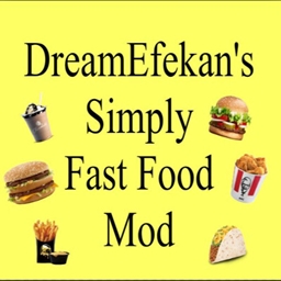 DreamEfekan's Simply Fast Food Mod - Minecraft Mods - CurseForge