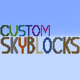 Custom Skyblocks - Minecraft Worlds - CurseForge