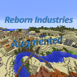 Reborn Industries Augmented - Gallery - Minecraft Modpacks - CurseForge