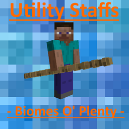 Utility Staffs 2 - Biomes O' Plenty Module - Minecraft Mods - CurseForge