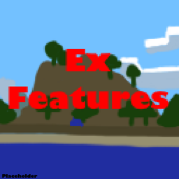 Ex-Features - Minecraft Mods - CurseForge