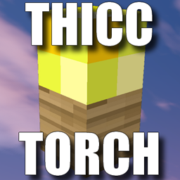 Thicc Torch - Minecraft Mods - CurseForge