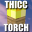 Thicc Torch - Minecraft Mods - CurseForge