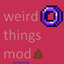 Weird Things Mod - Minecraft Mods - CurseForge