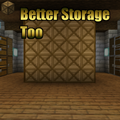 Download - Better Storage Too - Mods - Minecraft - CurseForge