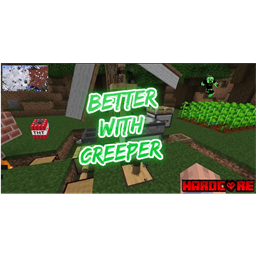 Better With Creeper - Minecraft Modpacks - CurseForge