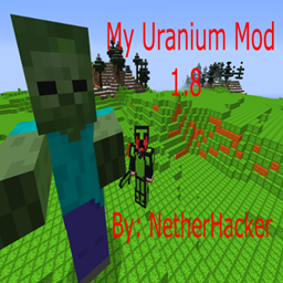 My Uranium Mod - Minecraft Mods - CurseForge