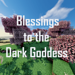 Blessings to the Dark Goddess - Minecraft Modpacks - CurseForge