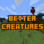 Better Creatures - Minecraft Mods - CurseForge