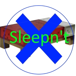 Sleepn't (Disable sleep, keep spawnpoints) - Minecraft Mods - CurseForge