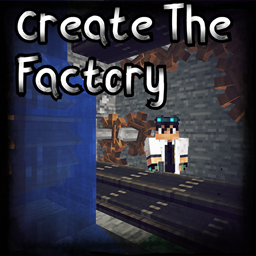Create the Factory - Minecraft Modpacks - CurseForge