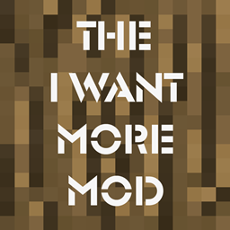 The I want more mod! - Files - Minecraft Mods - CurseForge