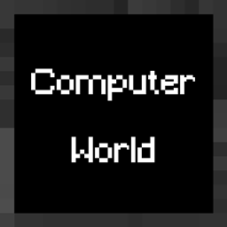 Computer World - Minecraft Modpacks - CurseForge