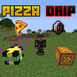 Pizza Drip - Minecraft Mods - CurseForge