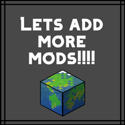 Let's Add More Mods!!!! ( Modpack) - Minecraft Modpacks - CurseForge