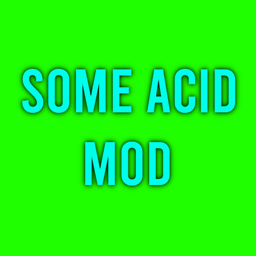 Some Acid Mod - Minecraft Mods - CurseForge