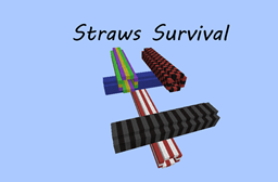 Straws Survival - Minecraft Worlds - CurseForge
