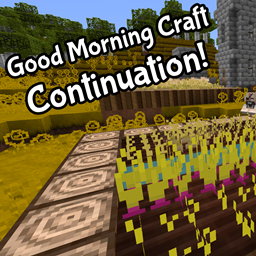 Good Morning Craft - Official Continuation - Minecraft Resource Packs ...