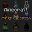 MoreChickens - Minecraft Mods - CurseForge