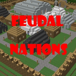 Feudal Nations - Minecraft Modpacks - CurseForge