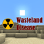 Wasteland Disease - Minecraft Mods - CurseForge