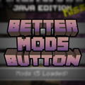 Better Mods Button - Mods - Minecraft - CurseForge