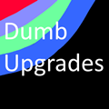 Dumb Upgrades - Mods - Minecraft - CurseForge