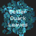 Better Quark Leaves - Resource Packs - Minecraft - CurseForge