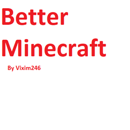 BetterCraft by Vixim246 - Minecraft Mods - CurseForge