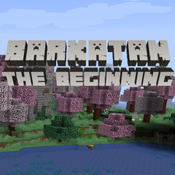 Barkatan: The Beginning - Minecraft Modpacks - CurseForge