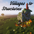 Villages to Structures - Resource Packs - Minecraft - CurseForge