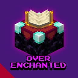 Over Enchanted [FORGE/FABRIC] - File - Minecraft Mods - CurseForge